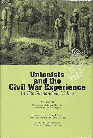 Unionists and the Civil War Experience Vol 2 – Rocktown History