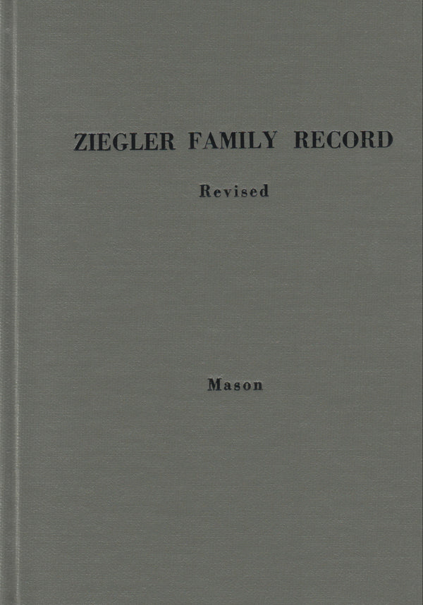 Ziegler Family Record – Rocktown History